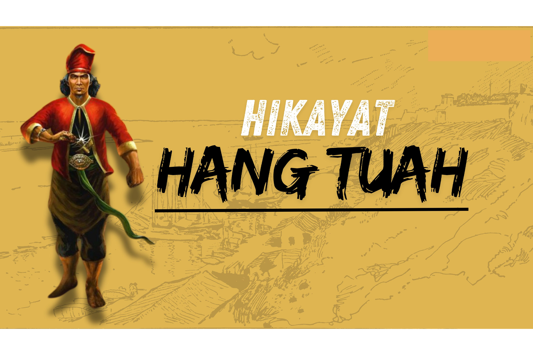 Hang Tuah Pahlawan Setia dari Tanah Melayu Terbaik Di Tahun