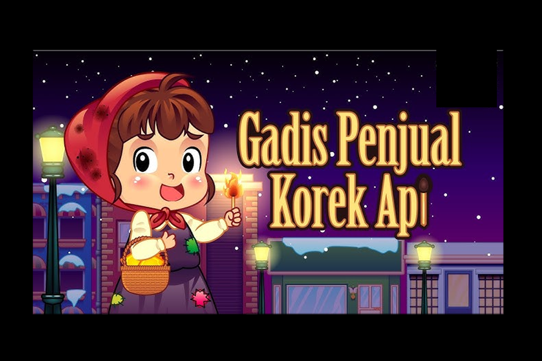 Cerita Tentang Gadis Kecil Penjual Korek Api Yang Lagi Trending